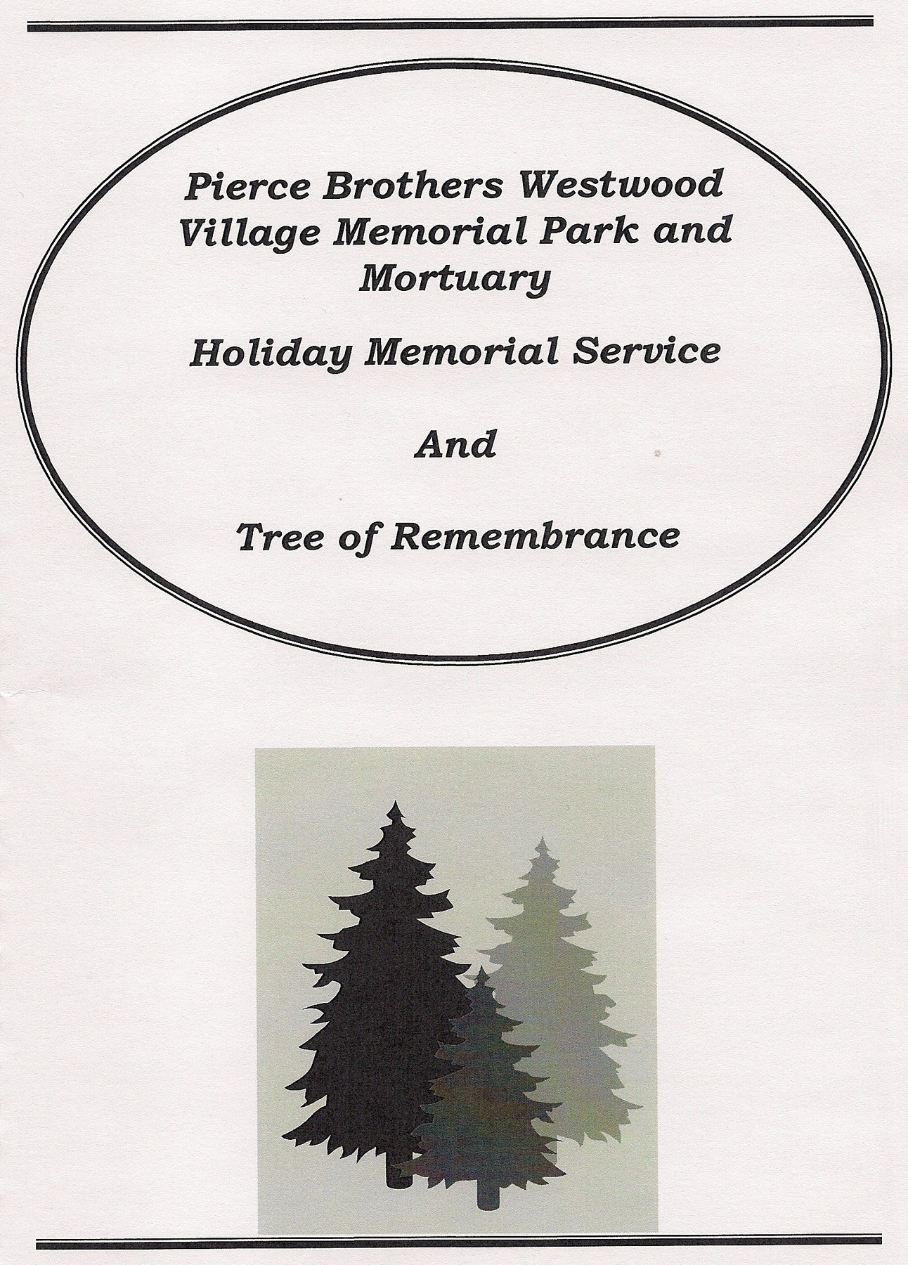 Westwood Holiday Memorial Obituary - Los Angeles, CA
