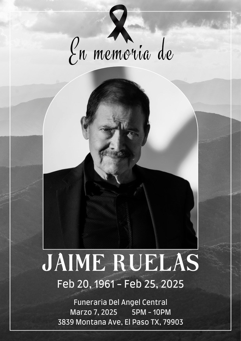Jaime Ruelas Cervantes Obituary - El Paso, TX